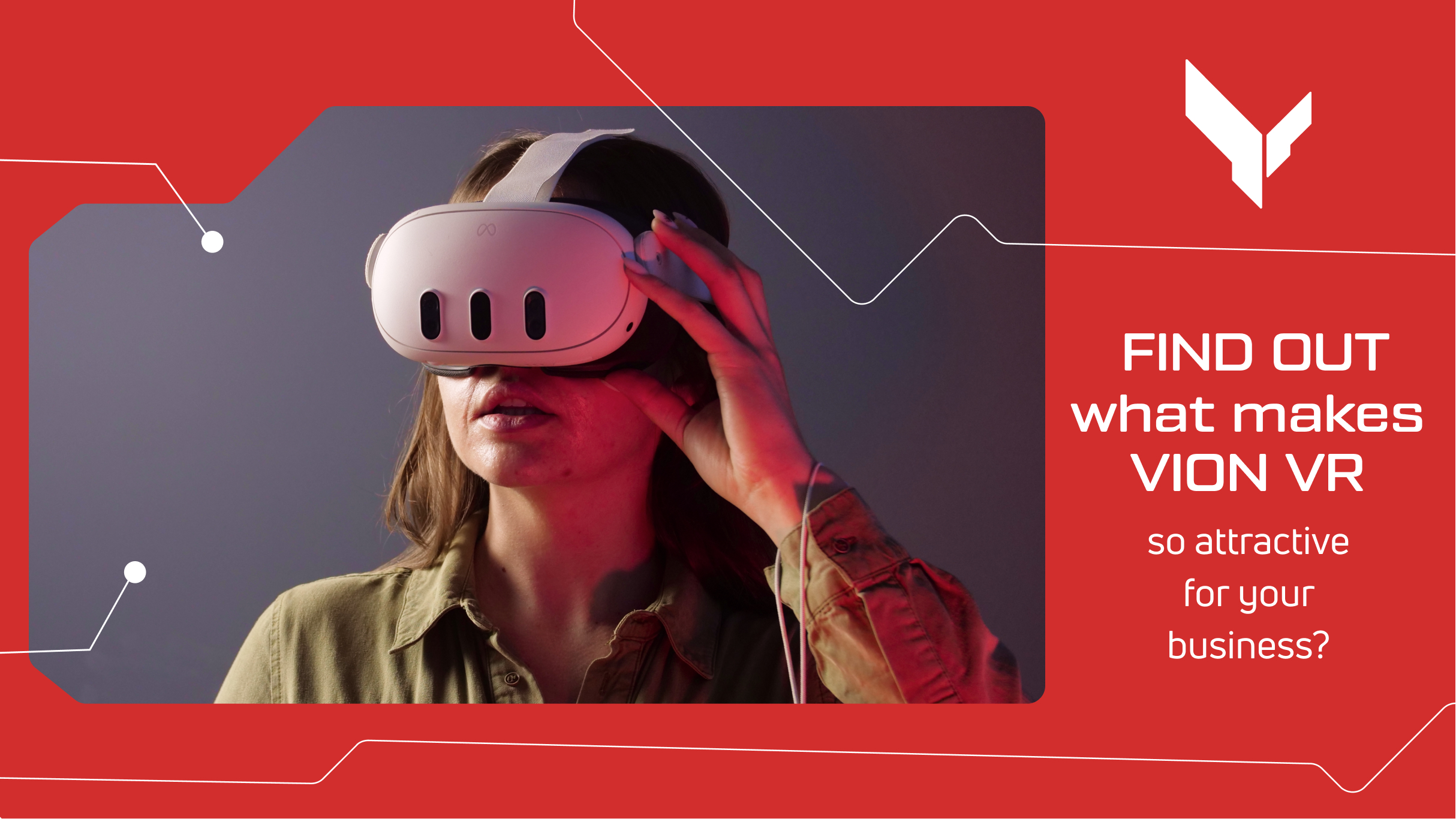 How VION VR Enhances Customer Satisfaction